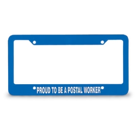 "Proud to Be a Postal Worker" License Plate Frame